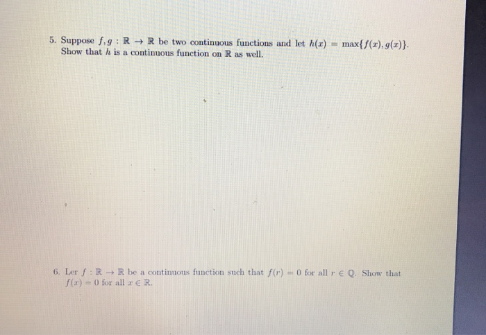 Solved 5. Suppose f, g : R → R be two continuous functions | Chegg.com