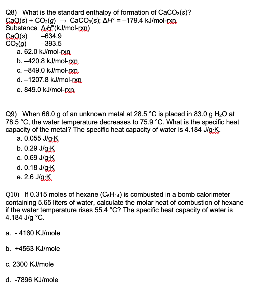 Solved Q8) What is the standard enthalpy of formation of | Chegg.com