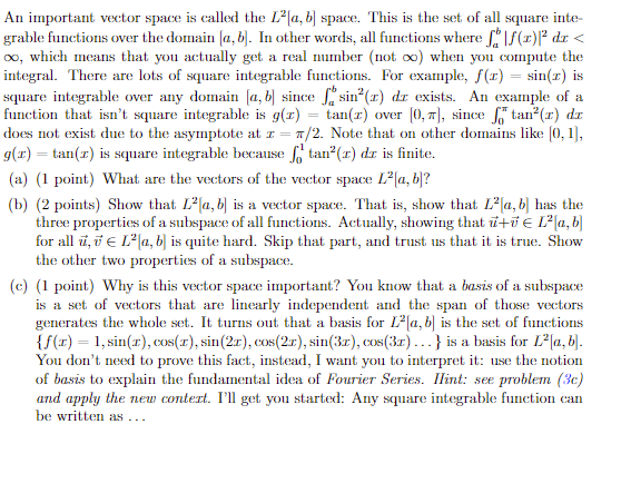 Solved a An important vector space is called the LP[a, b] | Chegg.com