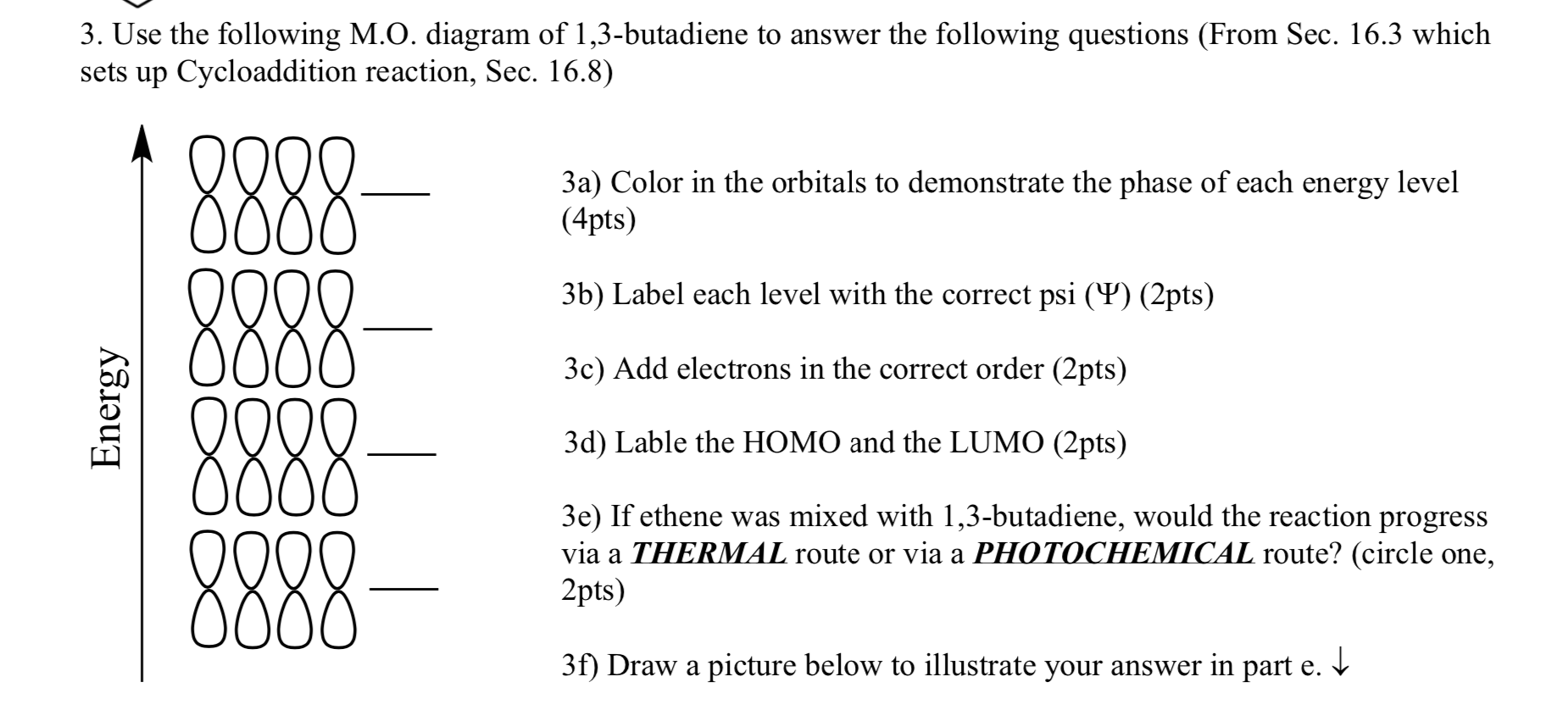 Solved 3. Use the following M.O. diagram of 1,3-butadiene to | Chegg.com