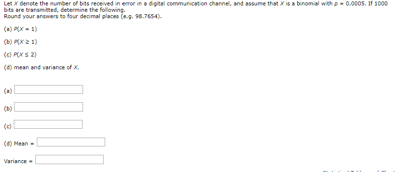 Solved Let X denote the number of bits received in error in | Chegg.com