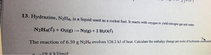 Solved Hydrazine, N_2H_4, is a liquid used as a rocket fuel. | Chegg.com