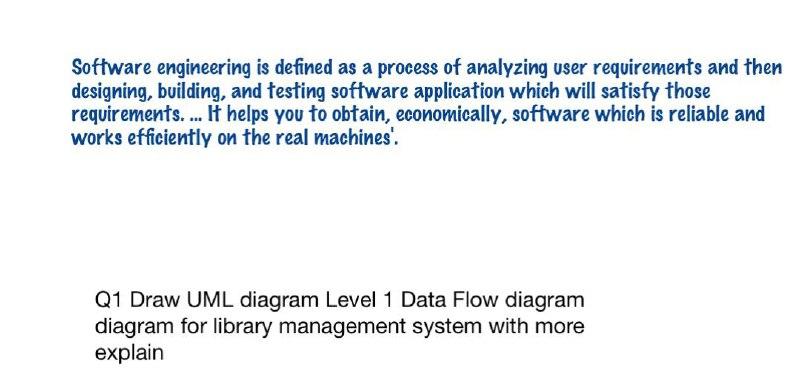 Solved Software engineering is defined as a process of | Chegg.com