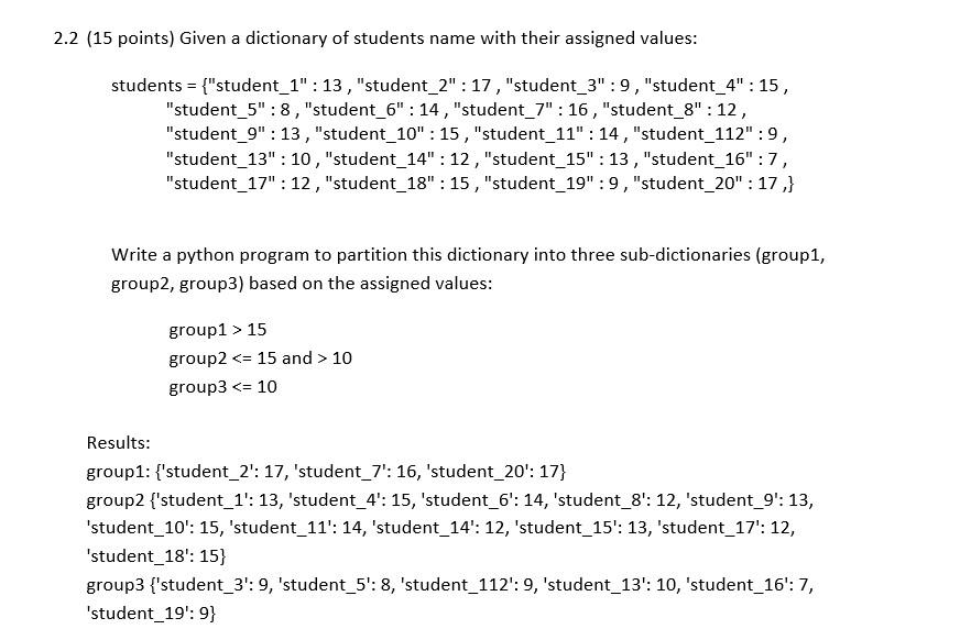 Solved 2.2 (15 points) Given a dictionary of students name | Chegg.com