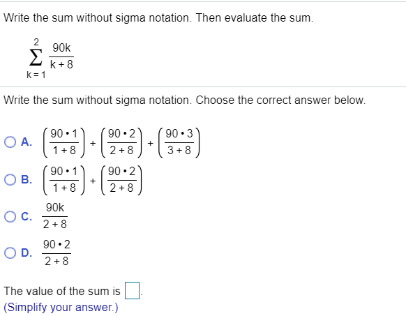 Solved Write the sum without sigma notation. Then evaluate | Chegg.com