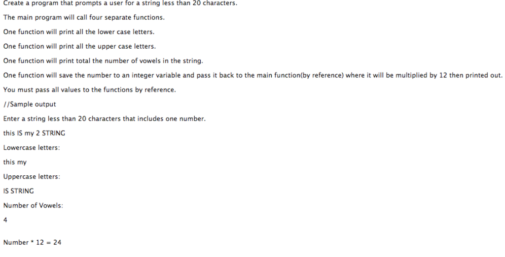 Solved Create a program that prompts a user for a string | Chegg.com