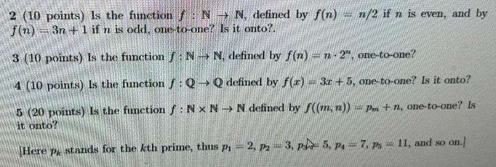 Solved 2(10 points) Is the function f:N→N, defined by | Chegg.com