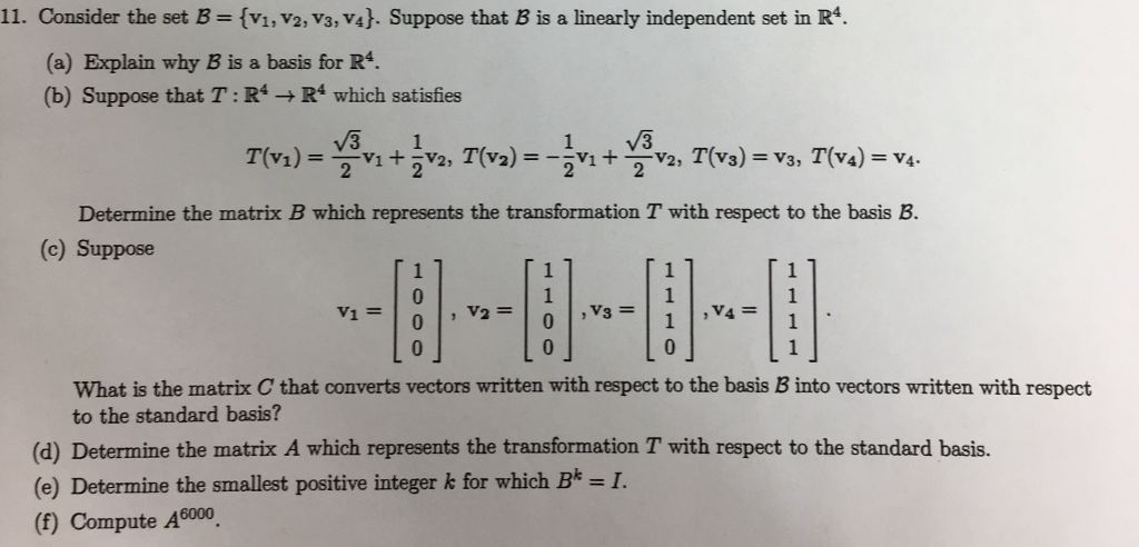 Solved 11. Consider the set B = {V1, V2, V3, V4}. Suppose | Chegg.com
