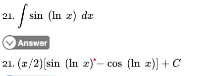 Solved ∫sin(lnx)dx (x/2)[sin(lnx)∘−cos(lnx)]+C | Chegg.com