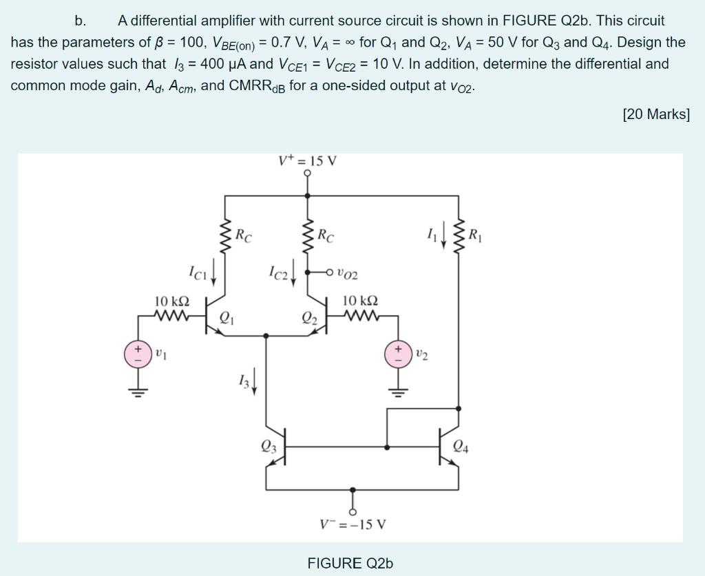 Solved b. A differential amplifier with current source | Chegg.com