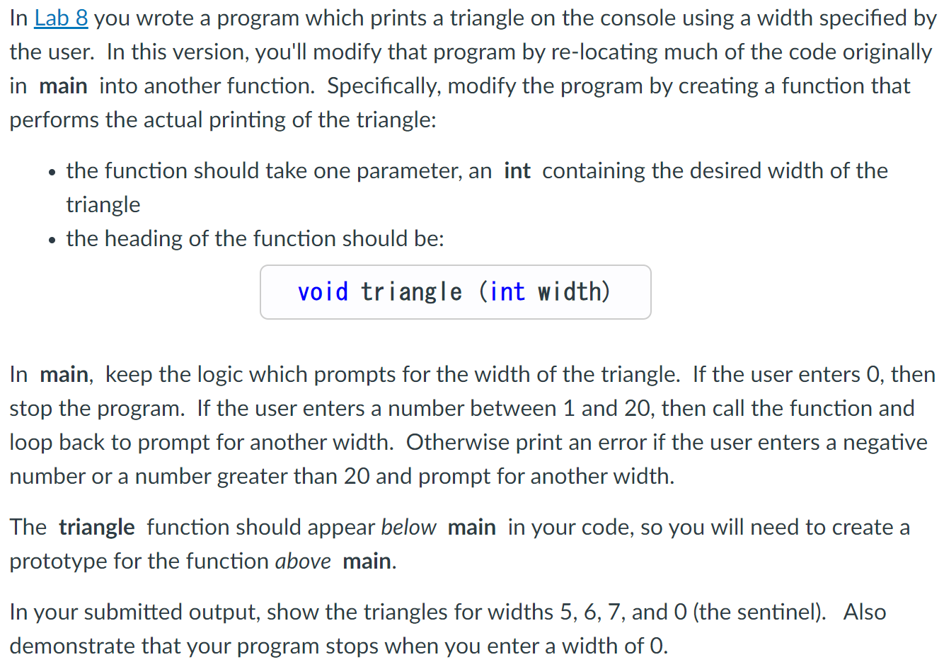 Solved In Lab 8 you wrote a program which prints a triangle | Chegg.com