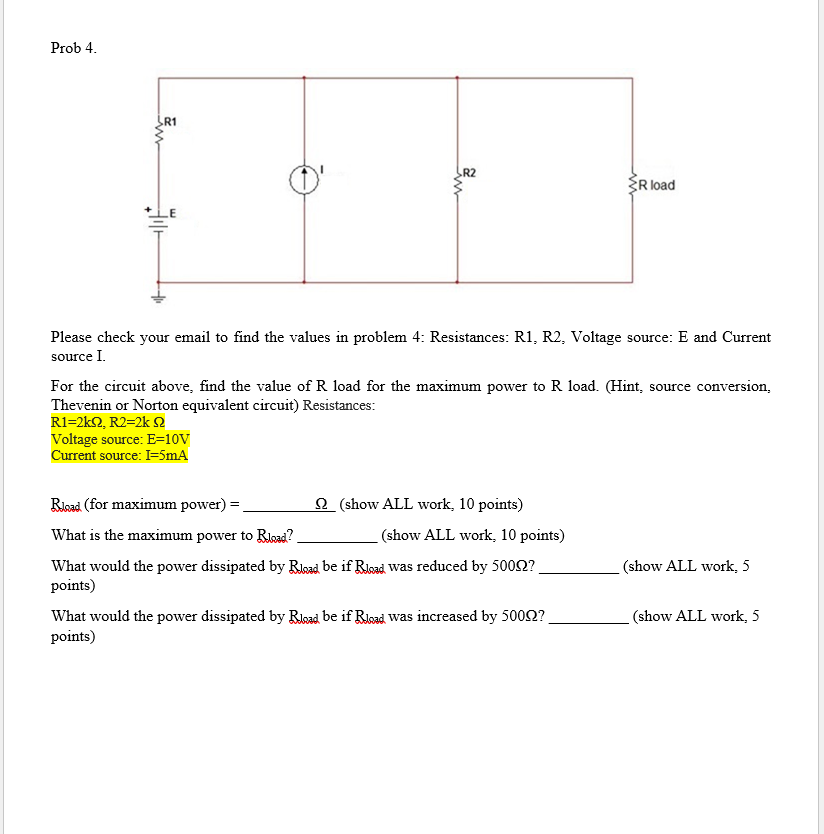 Solved Prob 4. Please check your email to find the values in | Chegg.com