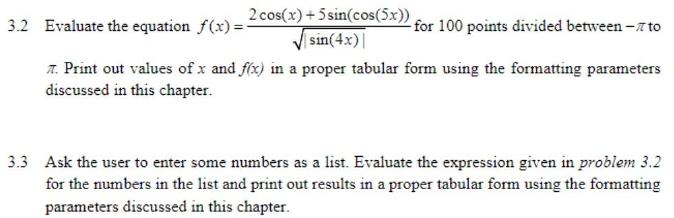 Solved 3.2 Evaluate the equation | Chegg.com