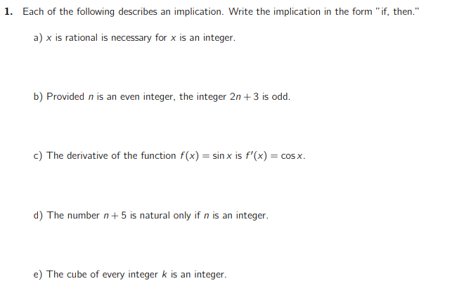 Solved Each of the following describes an implication. Write | Chegg.com