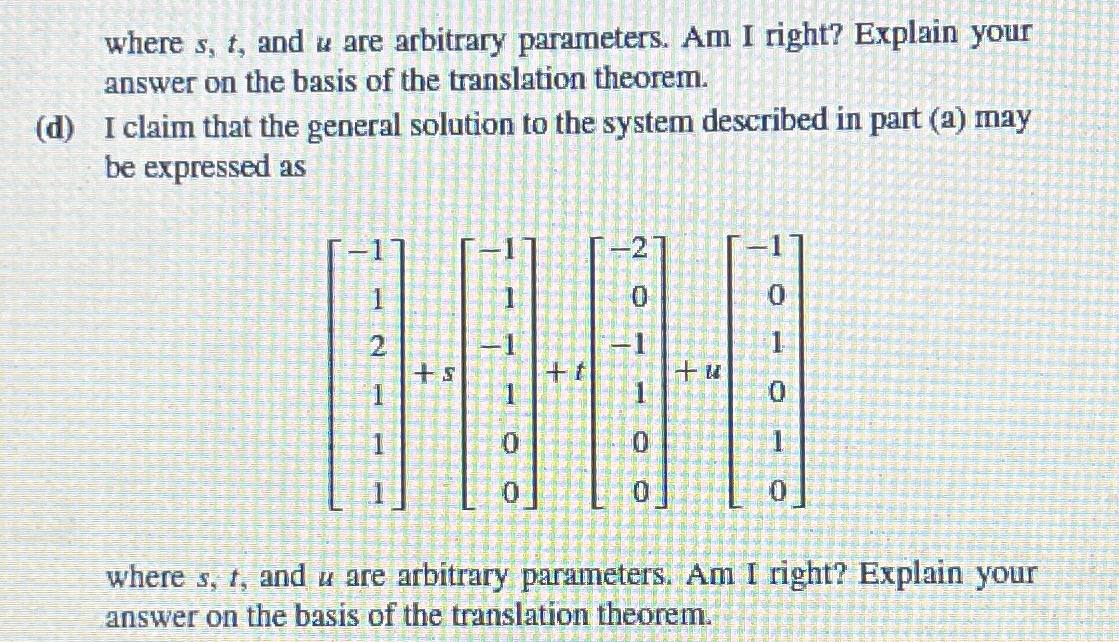 where s,t, and u are arbitrary parameters. Am I | Chegg.com