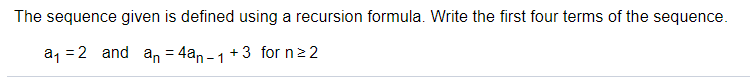 Solved The sequence given is defined using a recursion | Chegg.com