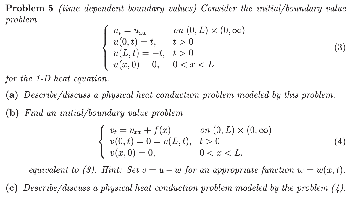 Solved Problem 5 (time dependent boundary values) Consider | Chegg.com