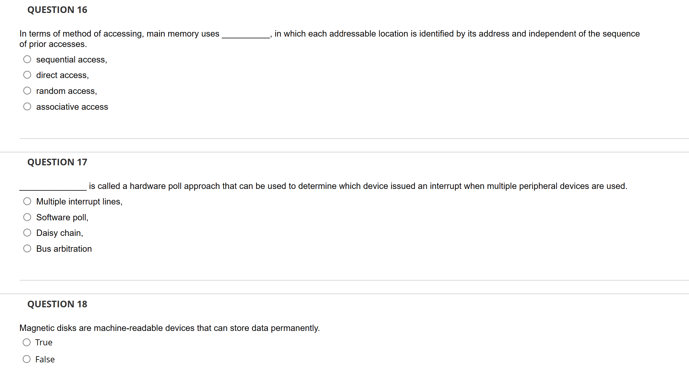 Solved In terms of method of accessing, main memory uses , | Chegg.com