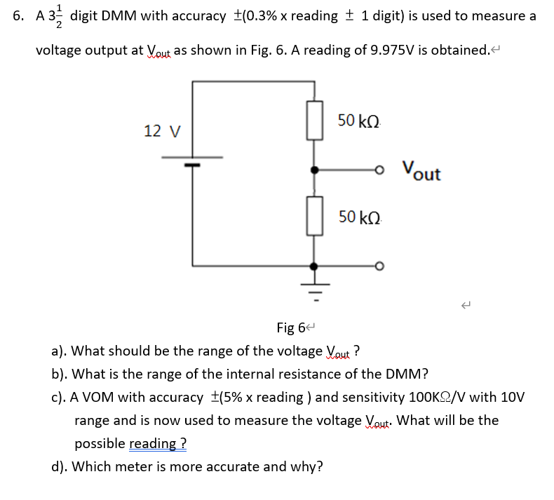 Solved t DMM with accuracy +(0.3% x reading + 1 digit) is | Chegg.com