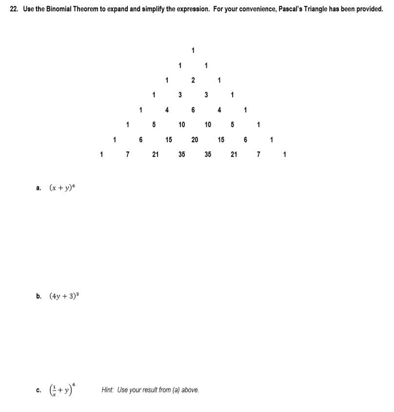 Solved 22. Use the Binomial Theorem to expand and simplify | Chegg.com
