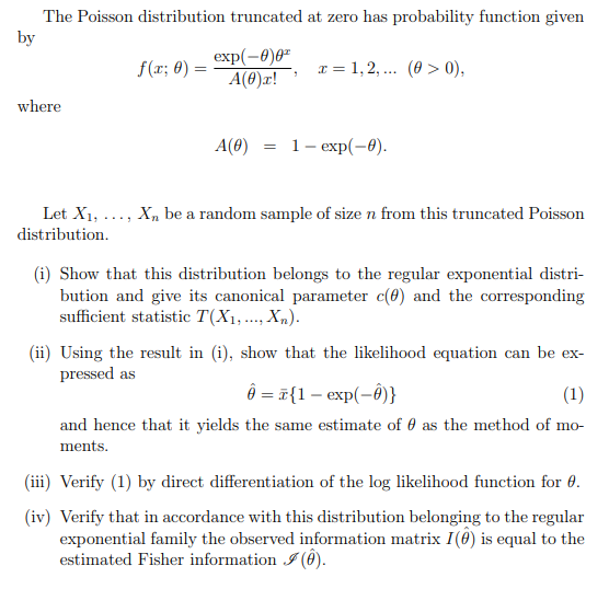 Solved The Poisson distribution truncated at zero has | Chegg.com
