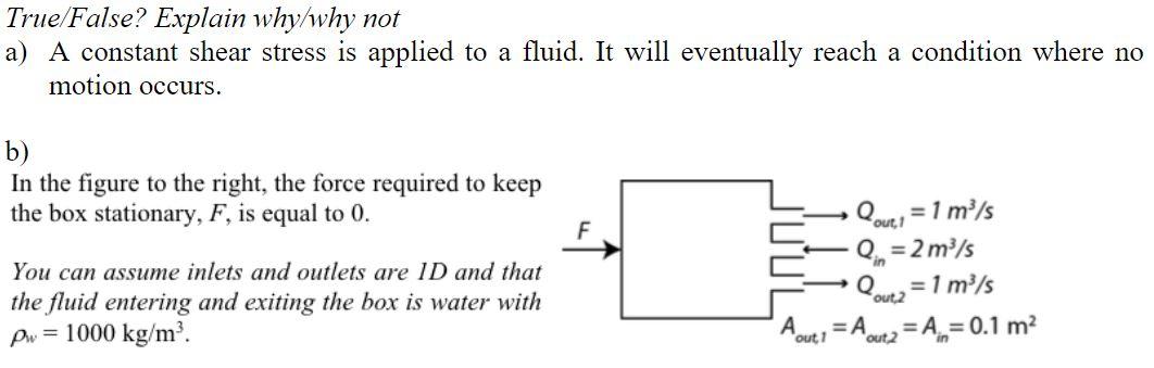 Solved True/False? Explain why/why not a) A constant shear | Chegg.com