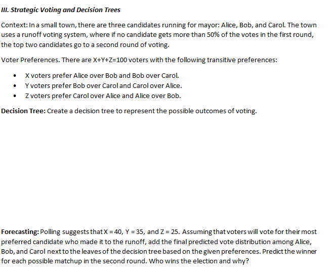 Solved III. Strategic Voting and Decision TreesContext: In a | Chegg.com
