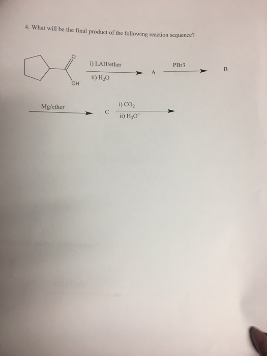Solved What will be the final product of the following | Chegg.com