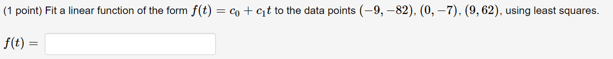 Solved (1 point) Fit a quadratic function of the form | Chegg.com