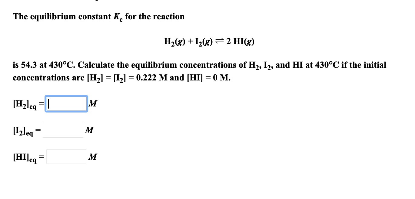 Solved The equilibrium constant Kc for the reaction | Chegg.com