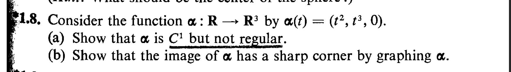 Solved 8. Consider the function α:R→R3 by α(t)=(t2,t3,0) (a) | Chegg.com