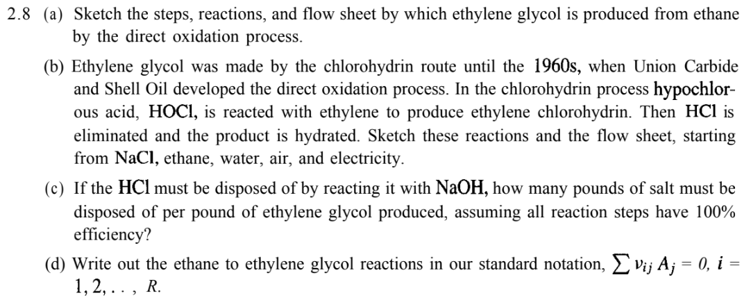 Solved (a) Sketch the steps, reactions, and flow sheet by | Chegg.com