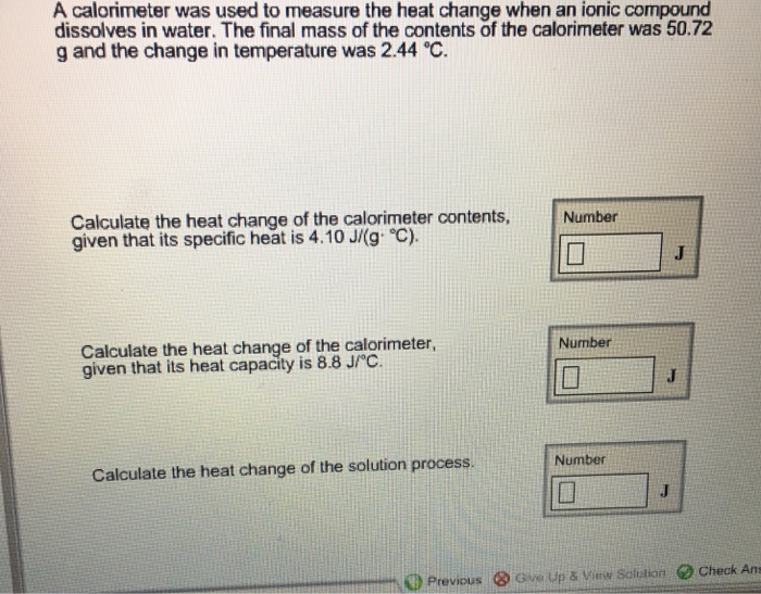 Solved A calorimeter was used to measure the heat change | Chegg.com