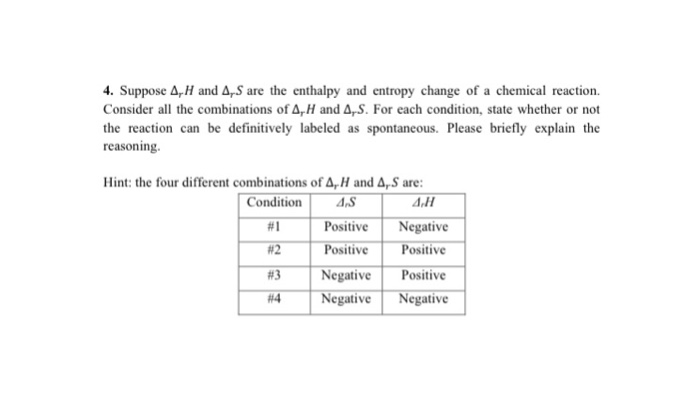 Solved Suppose Delta_r H and Delta_r S are the enthalpy and | Chegg.com