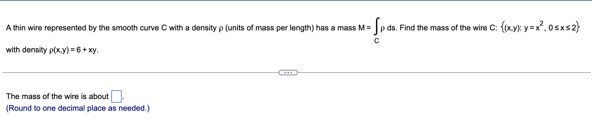 Solved A thin wire represented by the smooth curve C with | Chegg.com