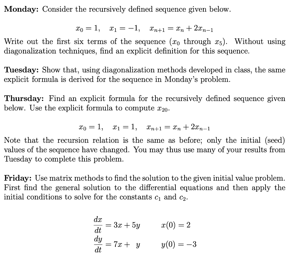 Solved Monday: Consider the recursively defined sequence | Chegg.com