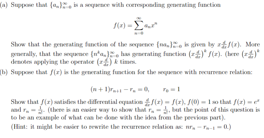 Solved a) Suppose that {an}n=0∞ is a sequence with | Chegg.com