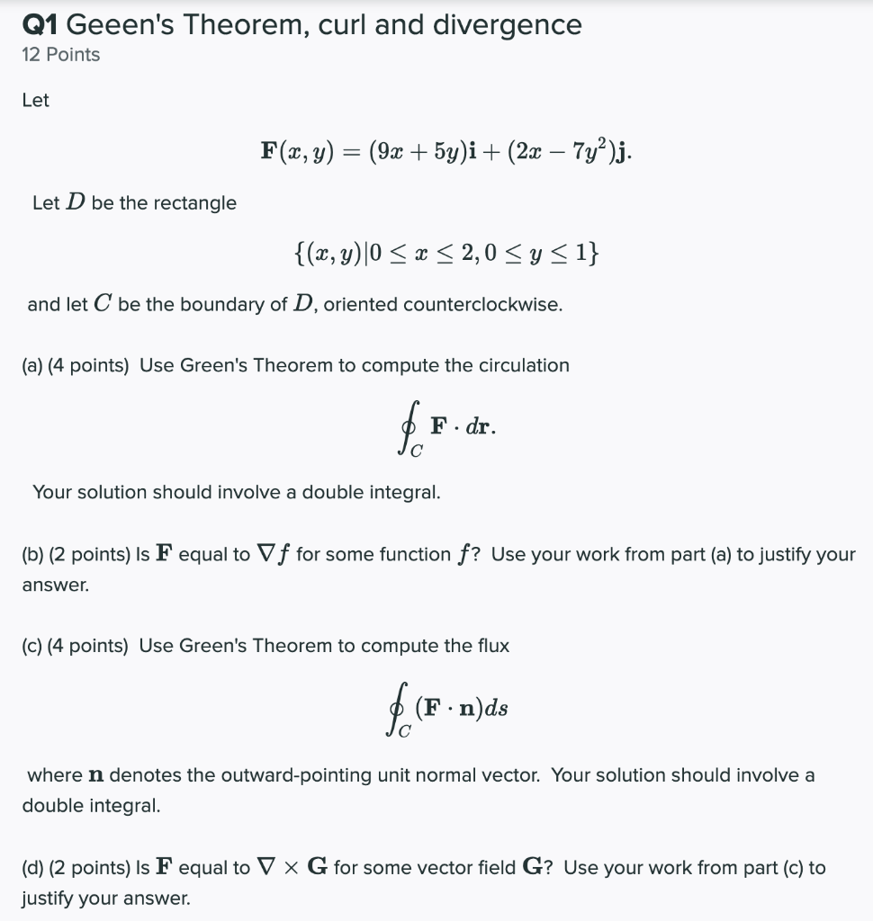 Solved Q1 Geeen's Theorem, curl and divergence 12 Points Let | Chegg.com