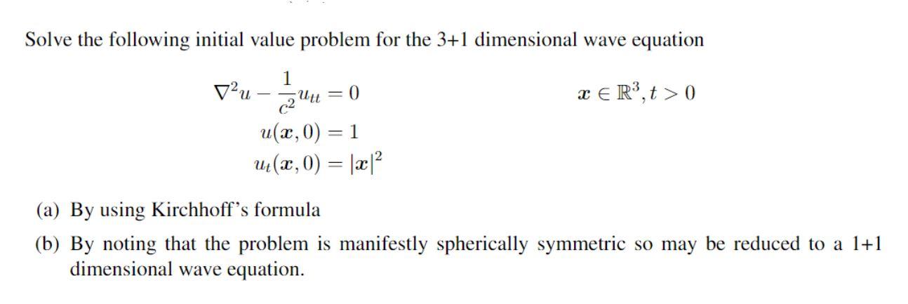 Solved Solve the following initial value problem for the 3+1 | Chegg.com