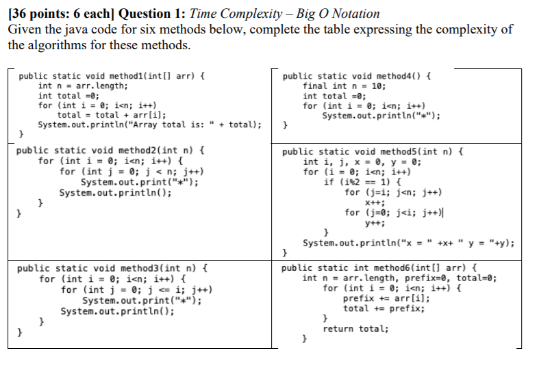 Solved [36 points: 6 each] Question 1: Time Complexity – Big | Chegg.com
