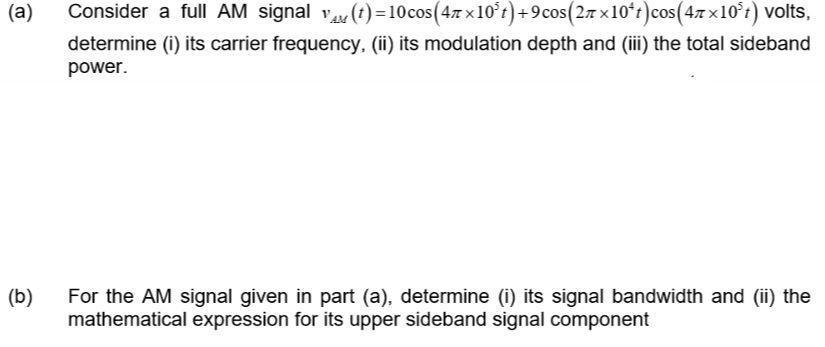 Solved (a) Consider a full AM signal | Chegg.com