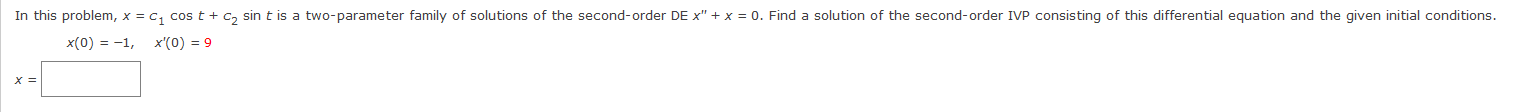 Solved x(0)=−1,x′(0)=9 | Chegg.com