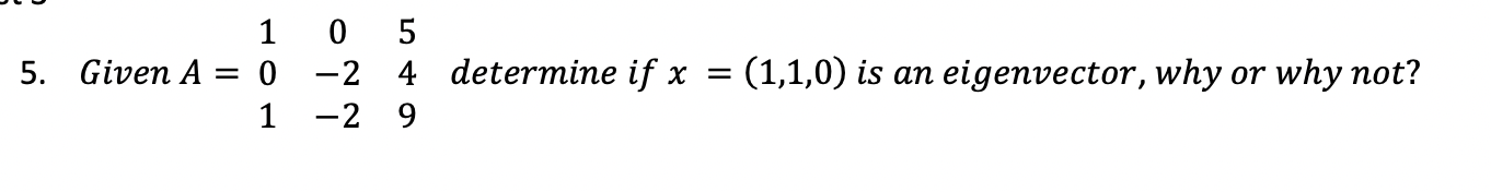 Solved 5 this is for my linear algebra class please only | Chegg.com