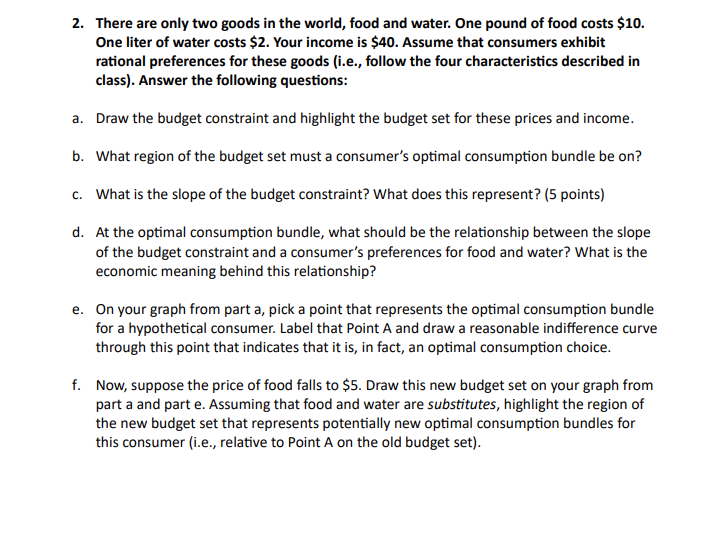 Solved There are only two goods in the world, food and | Chegg.com