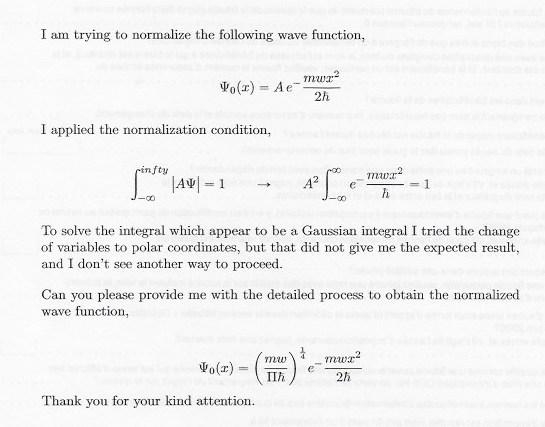 Solved I am trying to normalize the following wave function, | Chegg.com