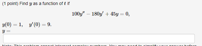Solved (1 point) Find y as a function of t if 100y 180y' | Chegg.com