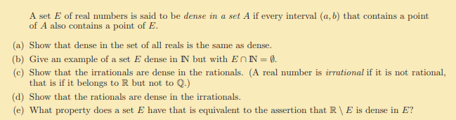 Solved Use this definition of "dense in a set" to answer the | Chegg.com