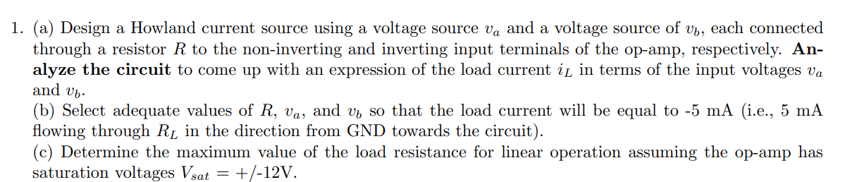 Solved 1. (a) Design a Howland current source using a | Chegg.com