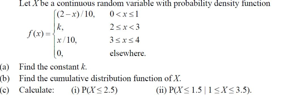Solved Let X be a continuous random variable with | Chegg.com Solved Let X be a continuous random variable with | Chegg.com