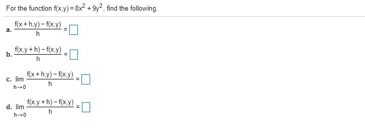 Solved For the function f(x,y) = 8x2 +9y2, find the | Chegg.com